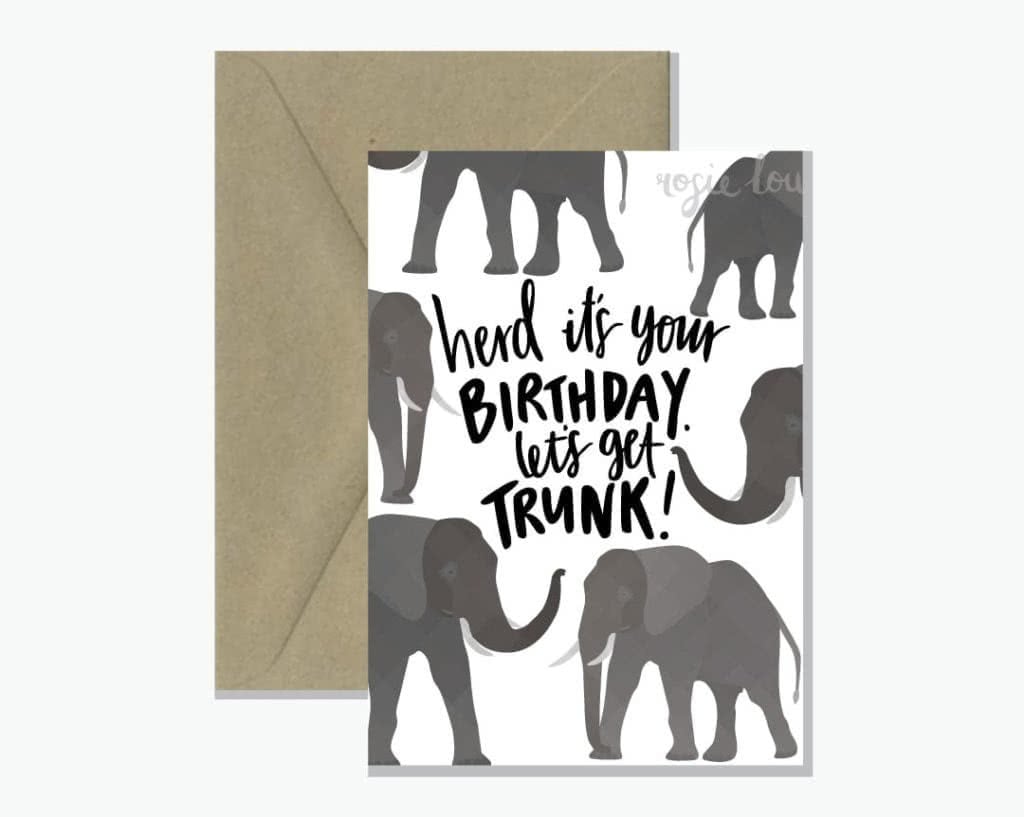 Let's Get Trunk Elephant Pun Greeting Card - Rosie Lou